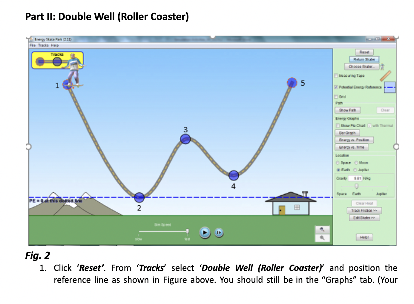 Part II: Double Well (Roller Coaster) Fig. 2 1. Click | Chegg.com
