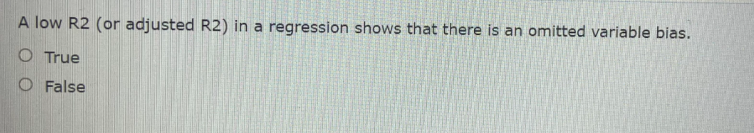 Solved A low R2 (or adjusted R2) in a regression shows that | Chegg.com