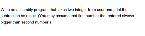 Solved Write an assembly program that takes two integer from | Chegg.com