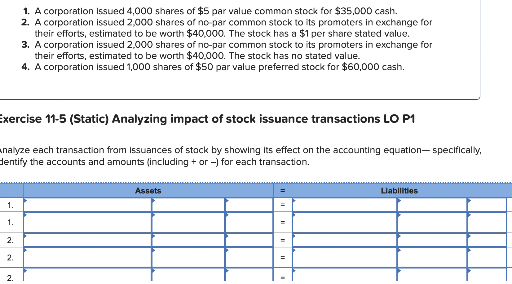 Solved 1. A corporation issued 4,000 shares of $5 par value | Chegg.com