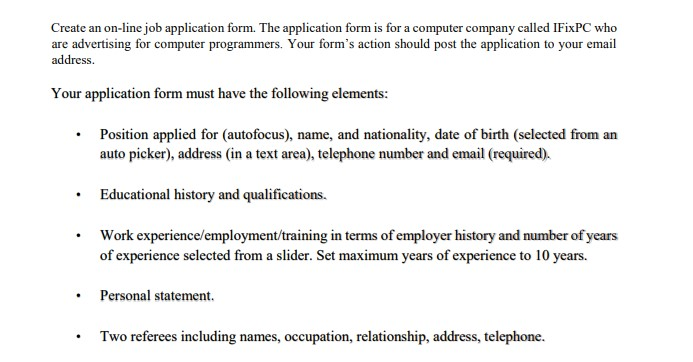 Solved Create an on-line job application form. The | Chegg.com