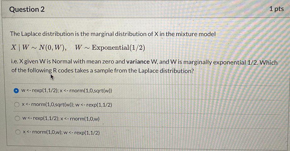 Question 2 1 pts 1 The Laplace distribution is the | Chegg.com