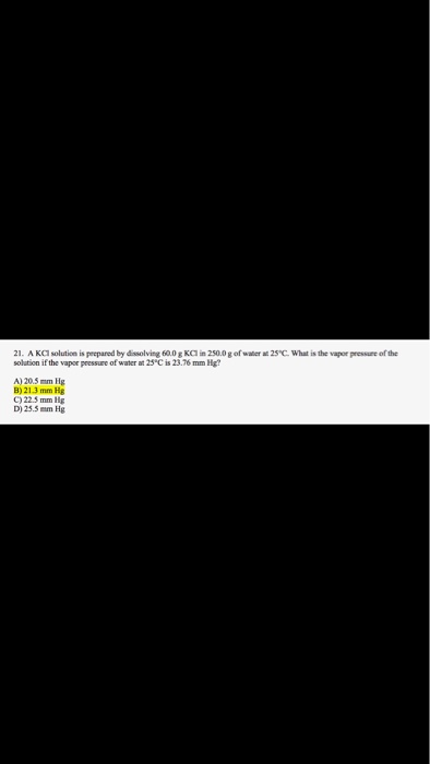 Solved A KCl solution is prepared by dissolving 60.0 g KCl | Chegg.com Solved A KCl solution is prepared by dissolving 60.0 g KCl | Chegg.com