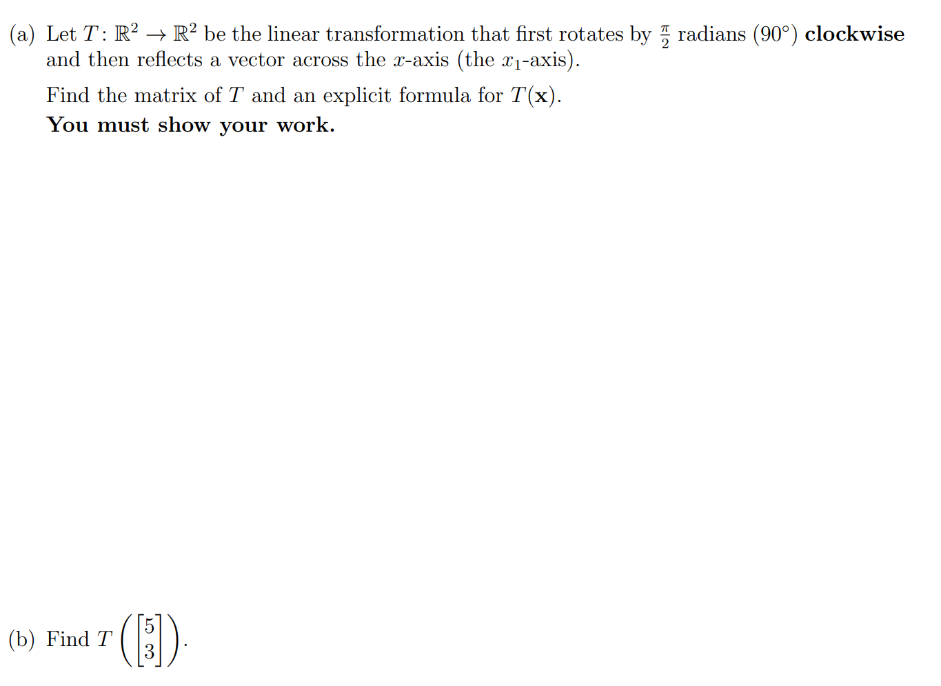 Solved (a) Let T: R2 + RP be the linear transformation that | Chegg.com