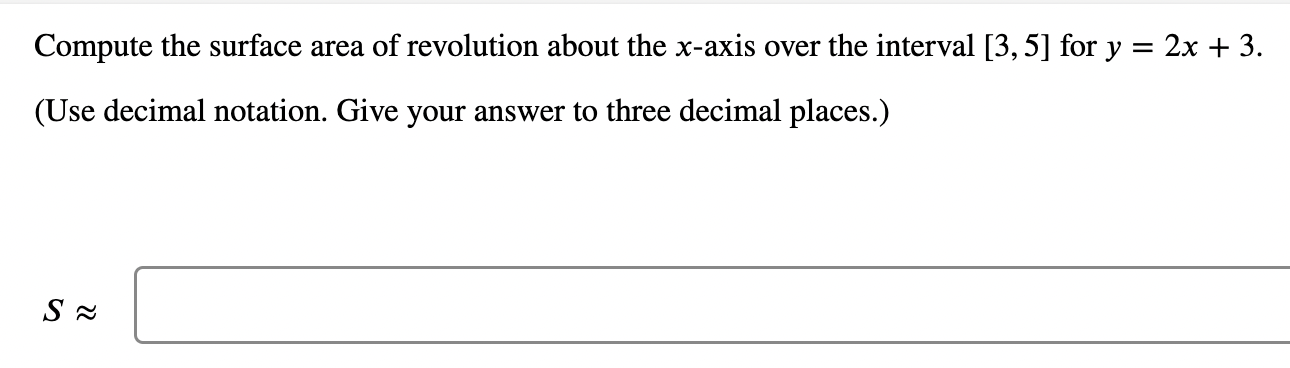 Solved Compute the surface area of revolution about the | Chegg.com
