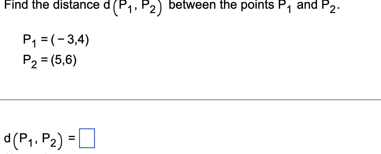 Solved Find the distance d(P1,P2) between the points P1 and | Chegg.com