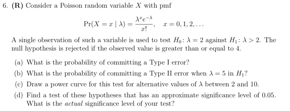 6. (R) Consider a Poisson random variable X with pmf | Chegg.com