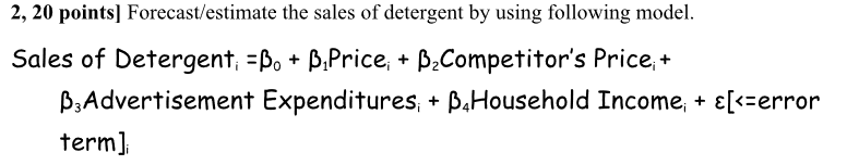 Solved 2, 20 points) Forecast/estimate the sales of | Chegg.com