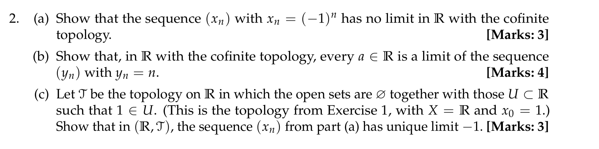 Solved = 2. (a) Show that the sequence (xn) with xn (-1)" | Chegg.com