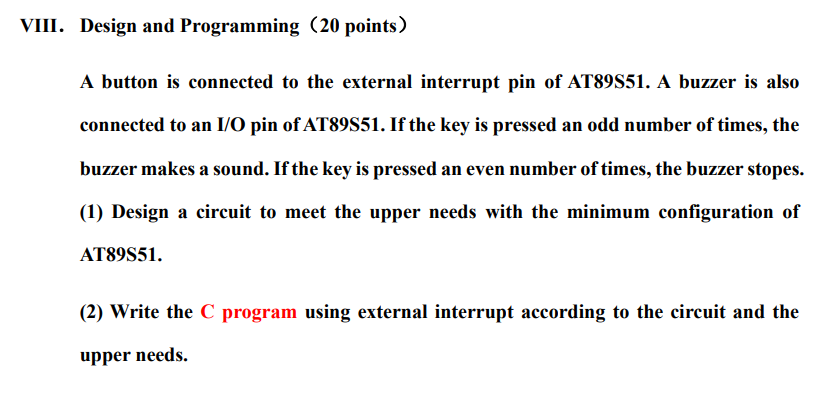 Solved VIII. Design and Programming (20 points) A button is | Chegg.com