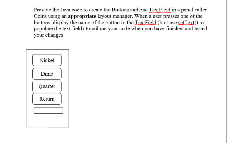 Solved Must use JavaFX: Provide the Java code to create the | Chegg.com