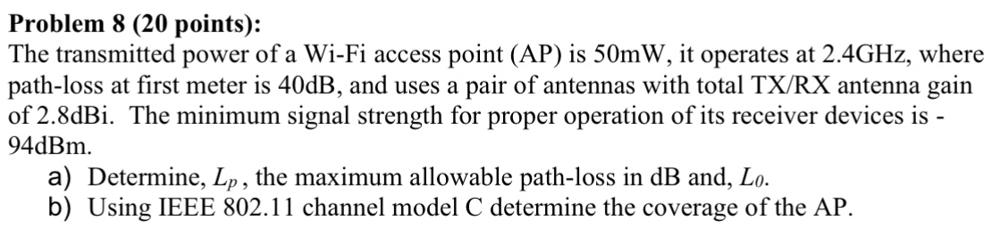 Solved Problem 8 (20 ﻿points):The transmitted power of a | Chegg.com