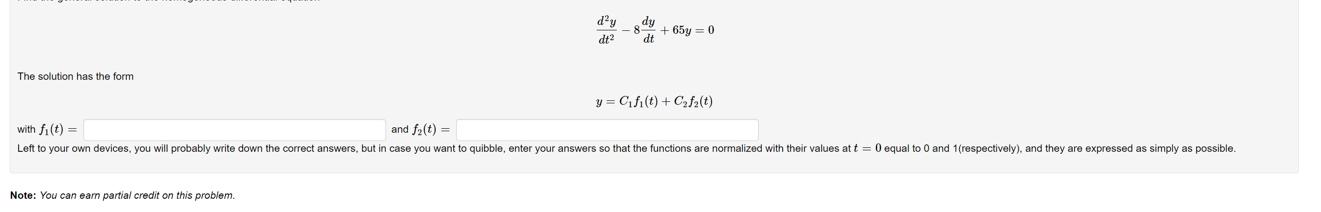 Solved dạy dt2 - dy 8 + 65y = 0 dt The solution has the form | Chegg.com