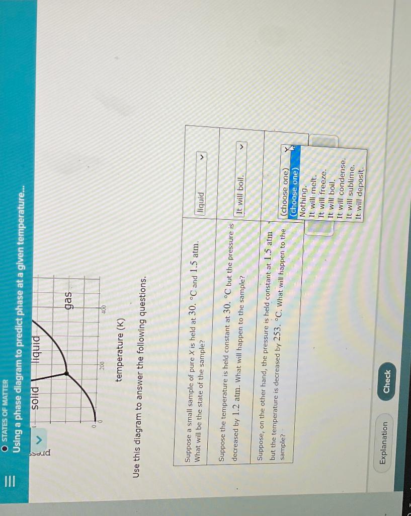 [Solved]: O STATES OF MATTER Using a phase diagram to pred