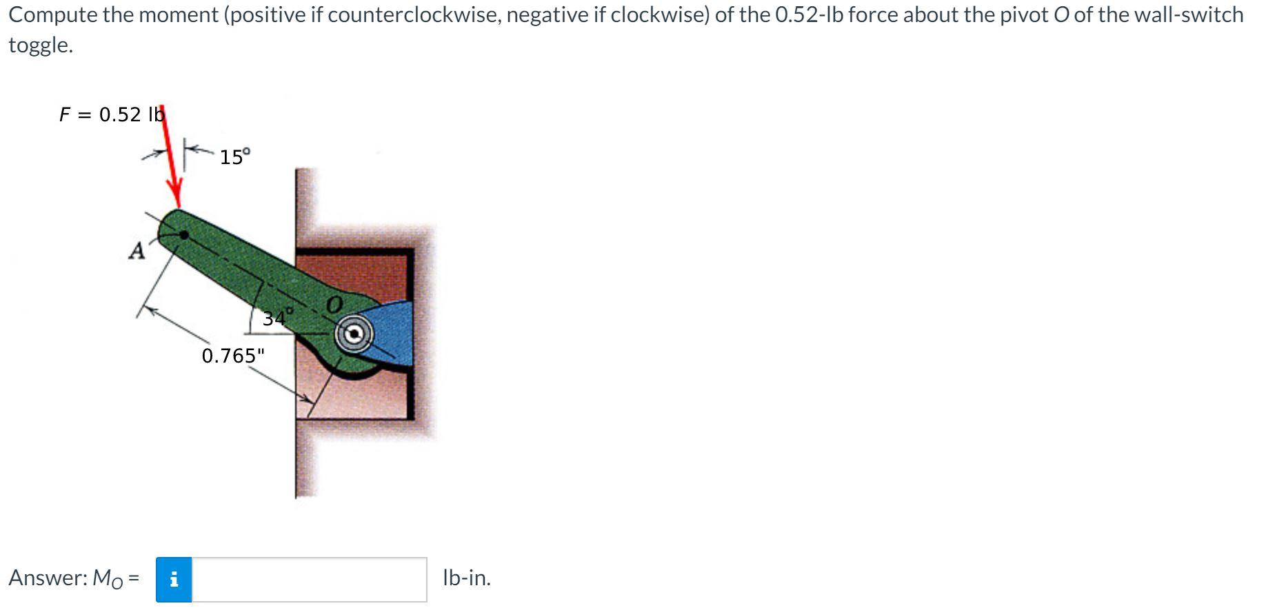 Solved Compute the moment (positive if counterclockwise, | Chegg.com