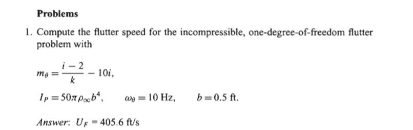 Solved Problems 1. Compute the flutter speed for the | Chegg.com