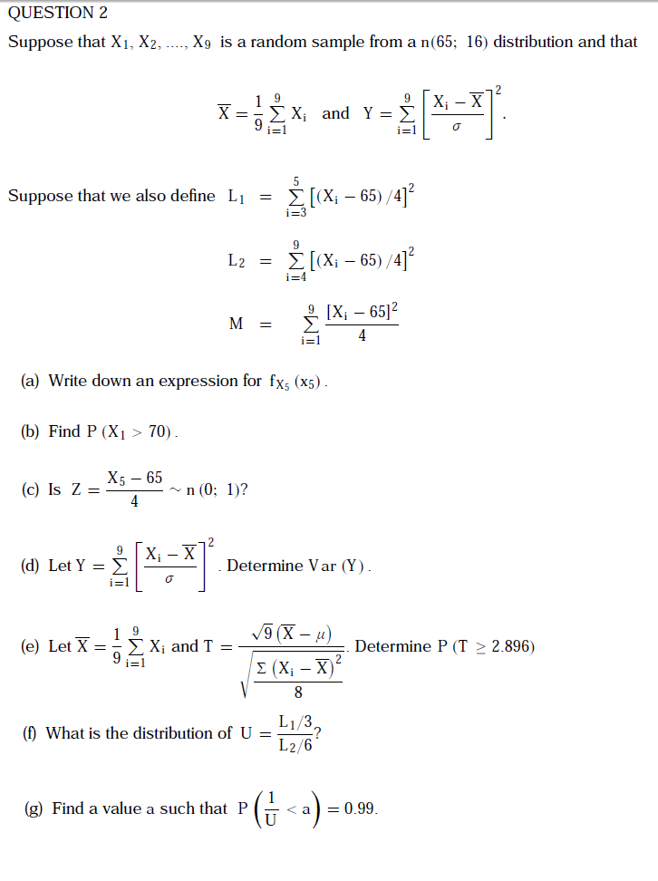 Solved QUESTION 2 Suppose that X1, X2, ...., X9 is a random | Chegg.com