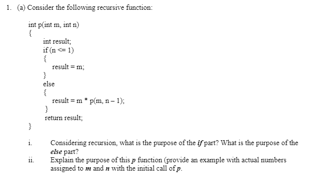 Solved 1. (a) Consider the following recursive function: i. | Chegg.com