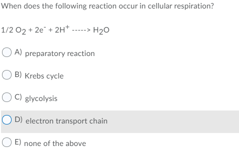 Solved When does the following reaction occur in cellular | Chegg.com