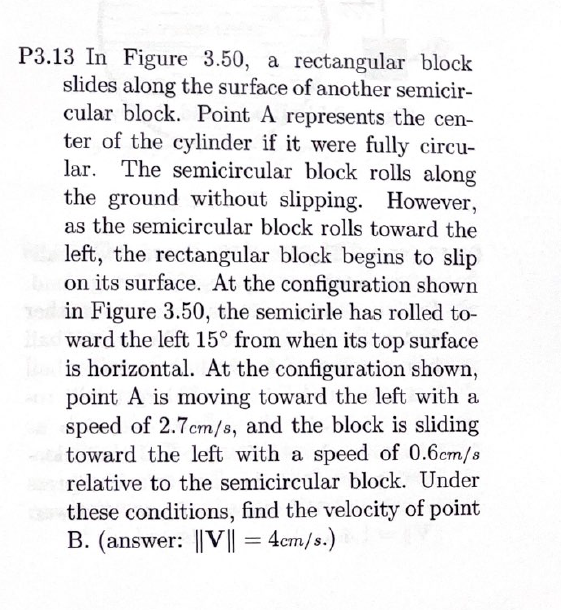 Solved 3.13 In Figure 3.50, a rectangular block slides along | Chegg.com