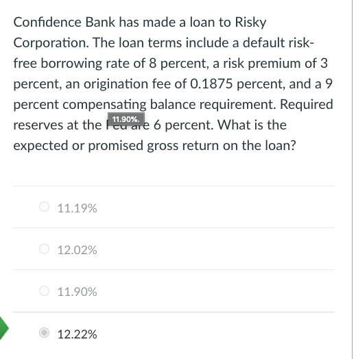 Solved Confidence Bank has made a loan to Risky Corporation. | Chegg.com