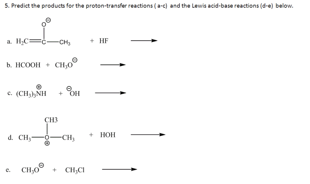 Solved 5. Predict the products for the proton-transfer | Chegg.com