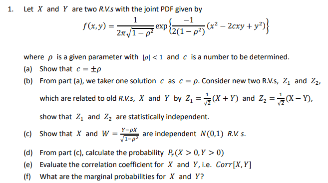 Solved 1. Let X and Y are two R.V.s with the joint PDF given | Chegg.com
