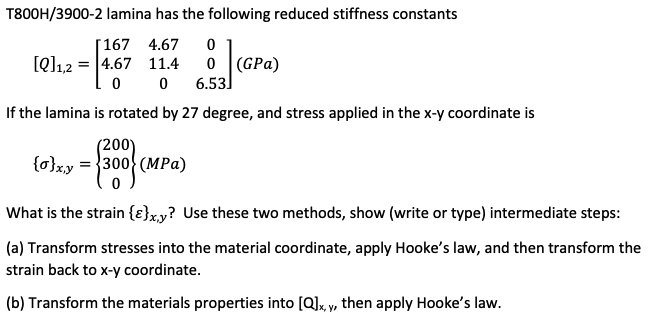 Solved T800H/3900-2 lamina has the following reduced | Chegg.com
