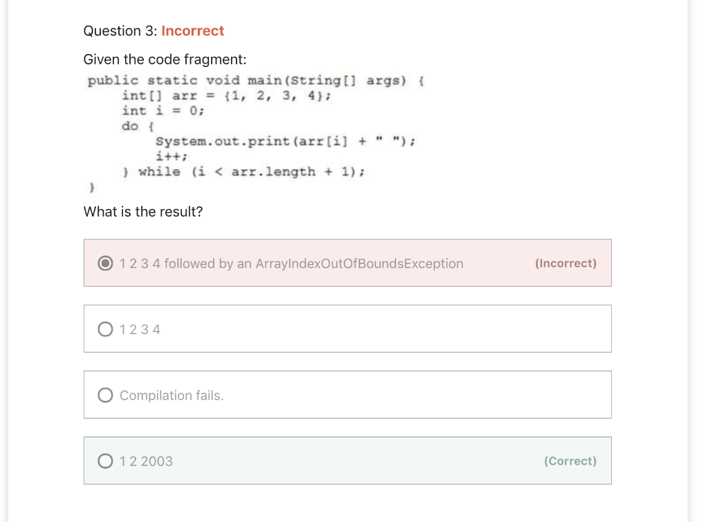 Solved Question 3: Incorrect Given the code fragment: public | Chegg.com