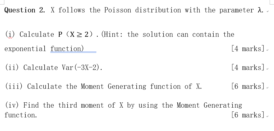 Solved Question 2. X follows the Poisson distribution with | Chegg.com