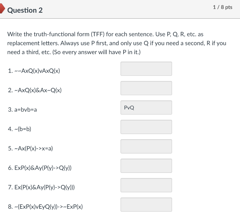 Solved Write the truth-functional form (TFF) for each | Chegg.com
