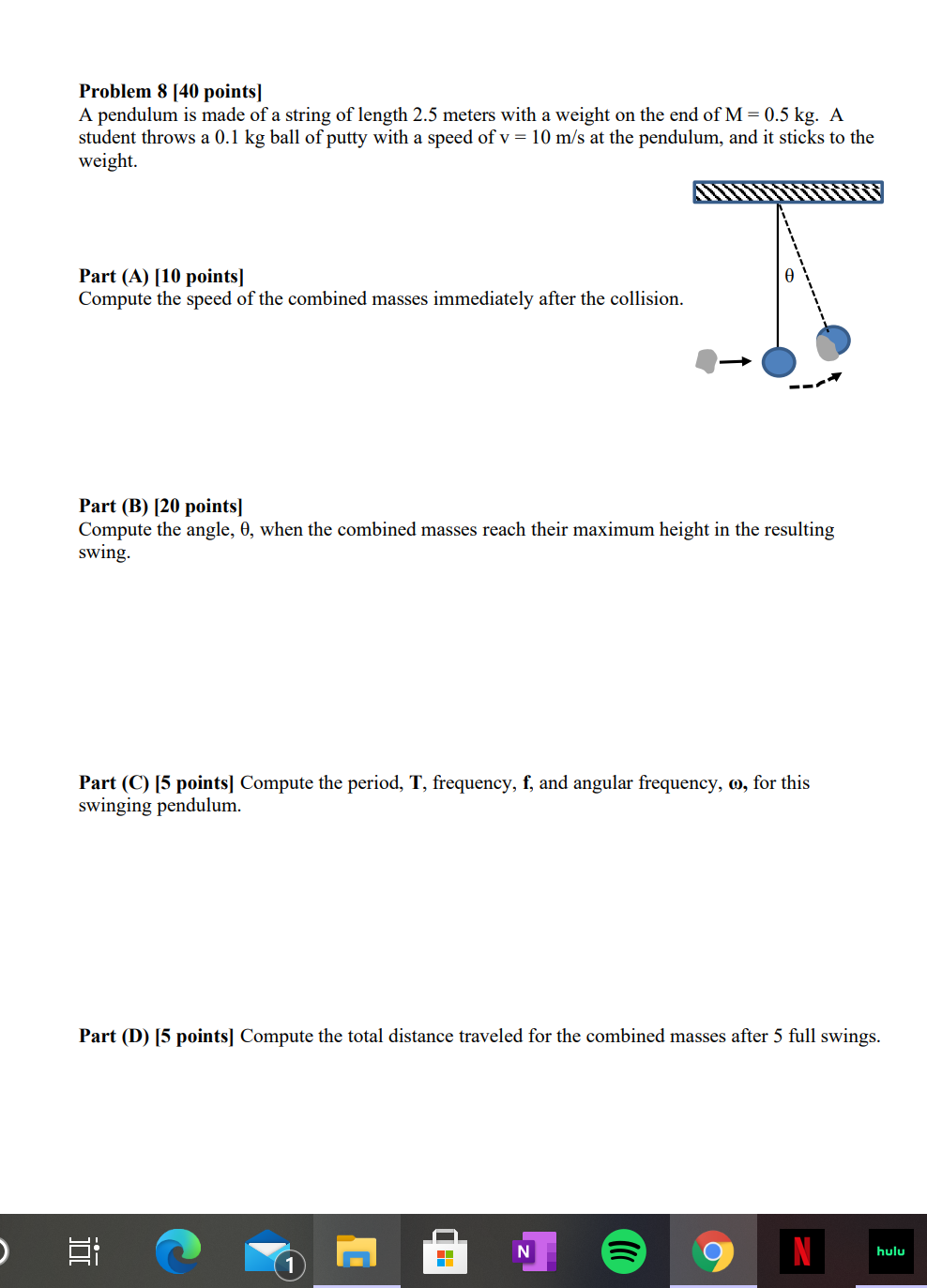 Solved Problem 8 [40 points) A pendulum is made of a string | Chegg.com
