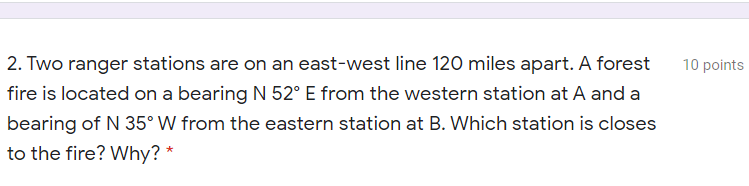 Solved 10 points 2. Two ranger stations are on an east-west | Chegg.com