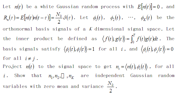 Solved Let n(t) be a white Gaussian random process with | Chegg.com