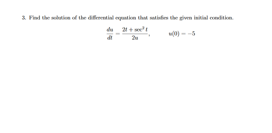 Solved Solve the differential equation: t sec de dt Det? | Chegg.com