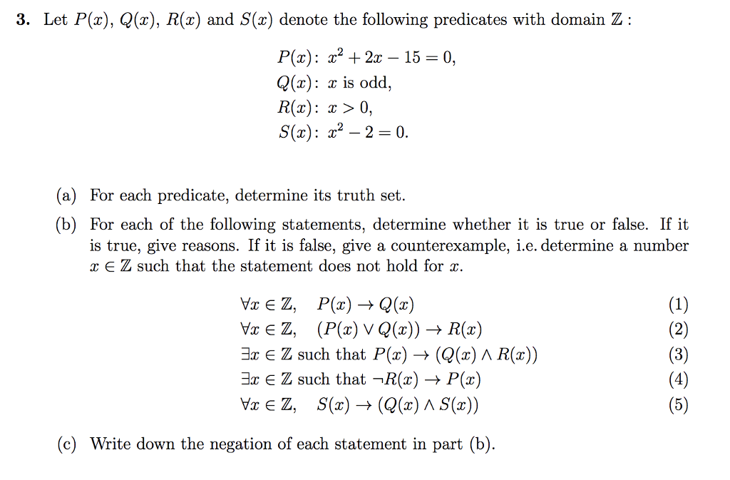 Solved 3. Let P(x), Q(x), R(x) and S(x) denote the following | Chegg.com