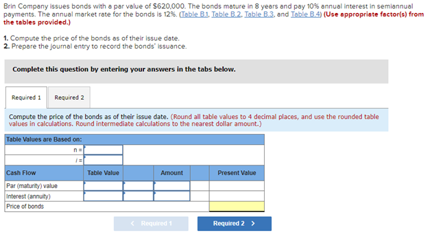 Solved Brin Company issues bonds with a par value of | Chegg.com