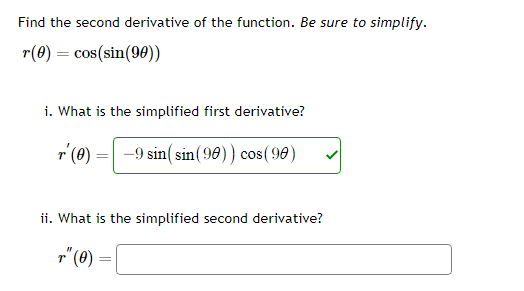 Solved Find the second derivative of the function. Be sure | Chegg.com