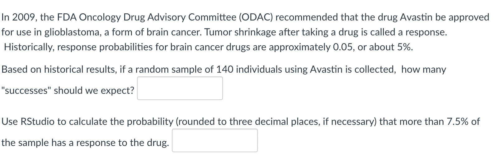 Solved 9 In 2009, the FDA Oncology Drug Advisory Committee | Chegg.com