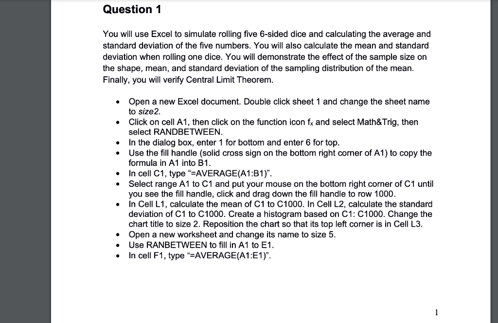 Question 1 You will use Excel to simulate rolling | Chegg.com