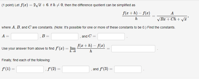 Solved (1 point) Let f(x)=2x+6. If h =0, then the difference | Chegg.com