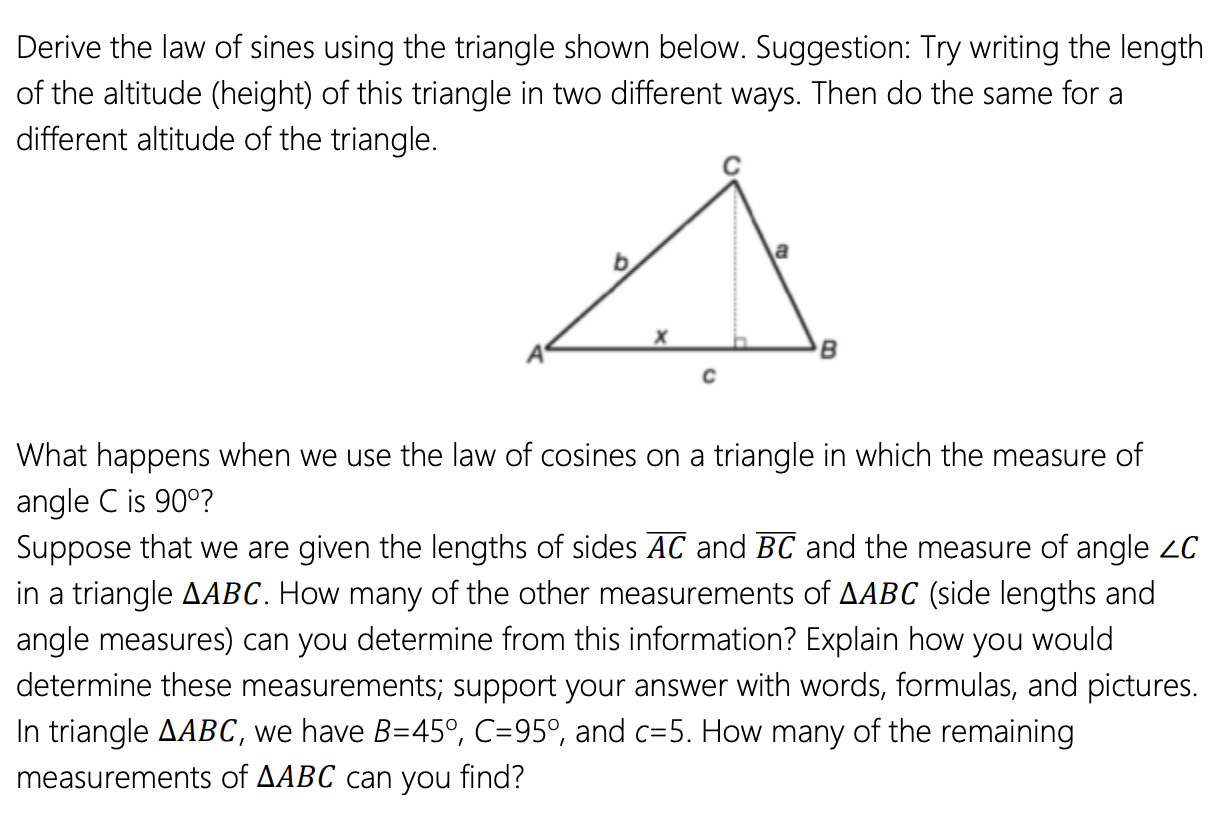 Solved Derive the law of sines using the triangle shown | Chegg.com