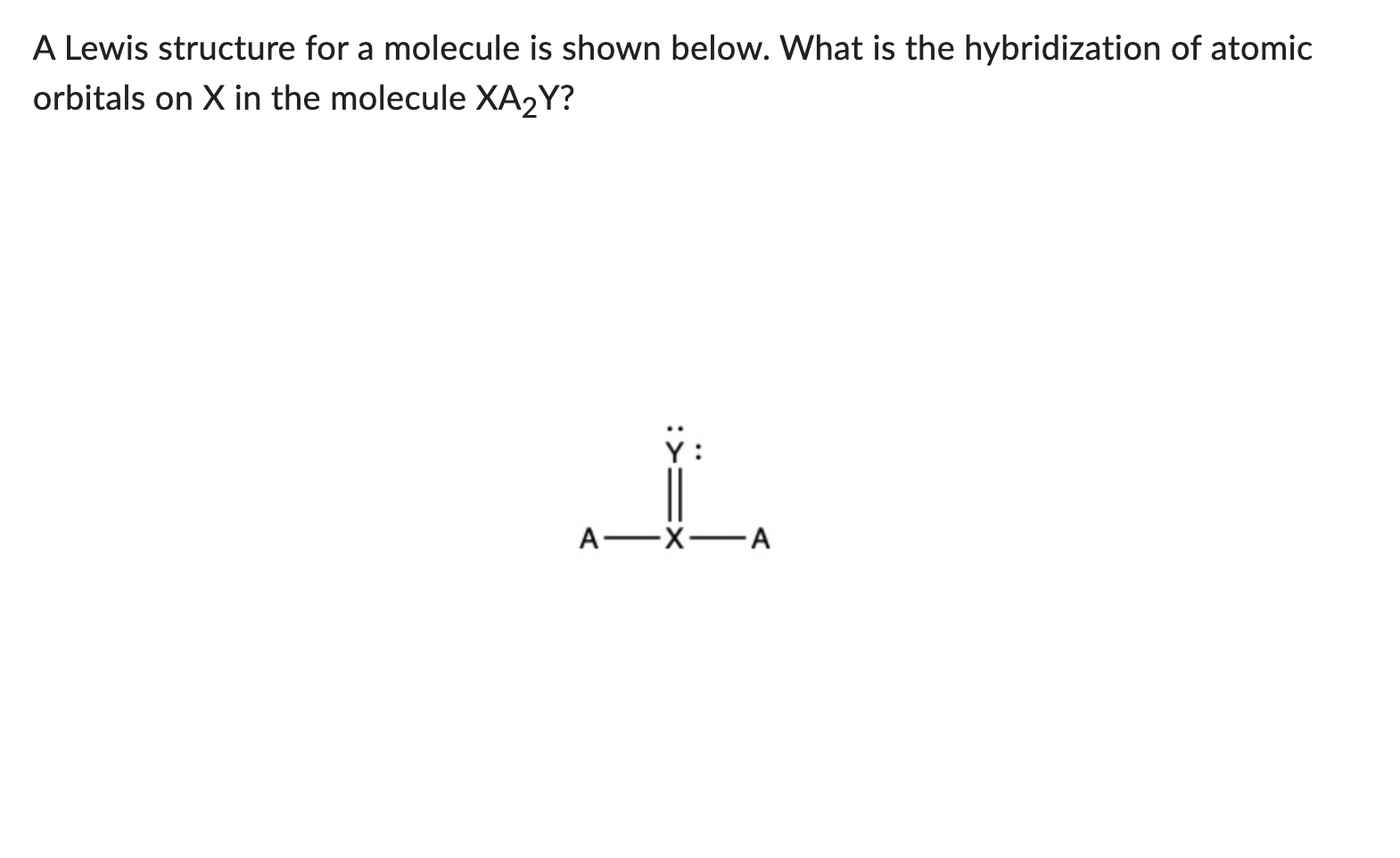 Solved A Lewis structure for a molecule is shown below. What | Chegg.com