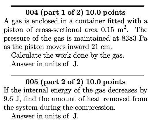 Solved 001 (part 1 of 2)10.0 points Gas in a container is at | Chegg.com
