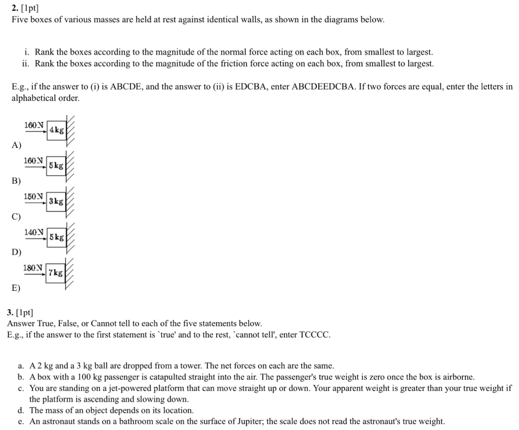 Solved 2. [1pt] Five boxes of various masses are held at | Chegg.com