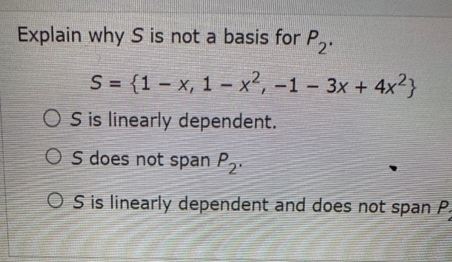 Solved Explain why S is not a basis for P2. | Chegg.com
