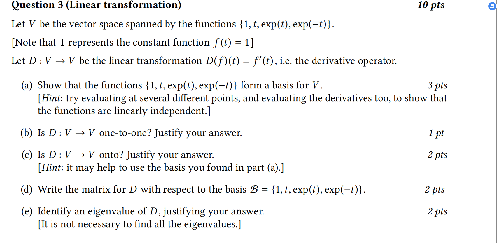 Solved 10 pts Question 3 (Linear transformation) Let V be | Chegg.com