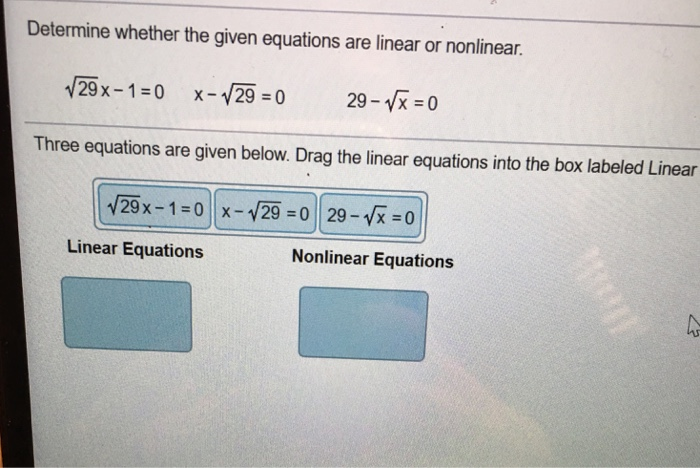 Solved Determine whether the given equations are linear or | Chegg.com