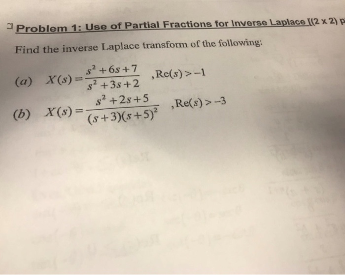 Solved 1: Use of Partial Fractions for Inverse Laplace (2x | Chegg.com