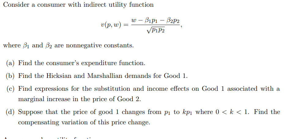 Consider a consumer with indirect utility function | Chegg.com